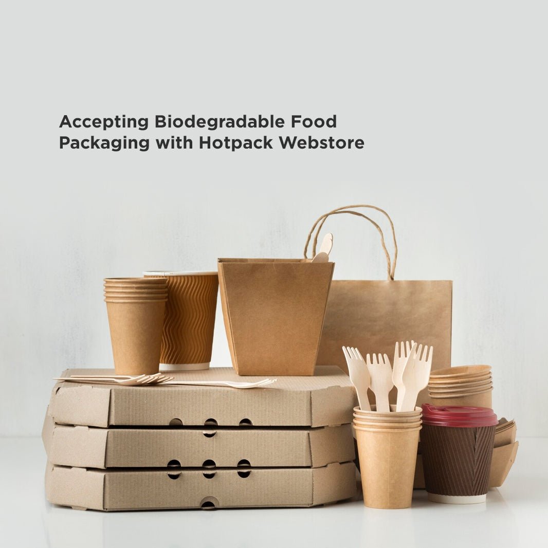 Accepting Biodigerable Food Packaging With Hotpack Webstore ...